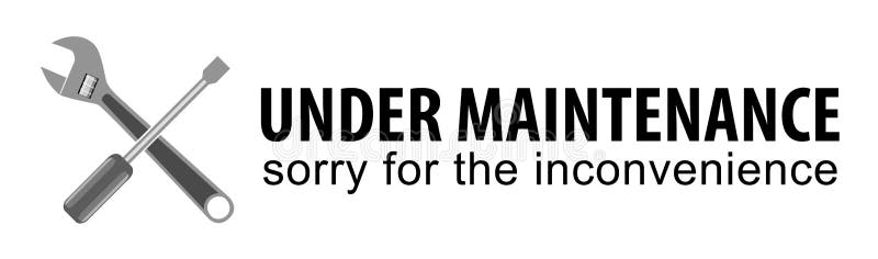 Simple Vector Sign Wrench, Screwdriver and Text Under Maintenance Stock ...