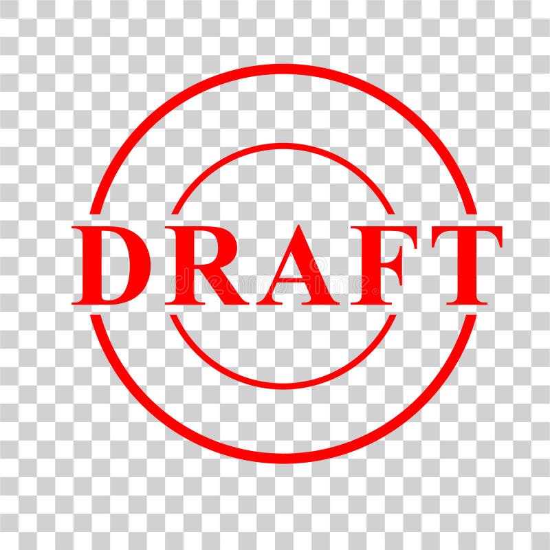 Draft Stamp Transparent Background Stock Illustrations – 3,534 Draft ...
