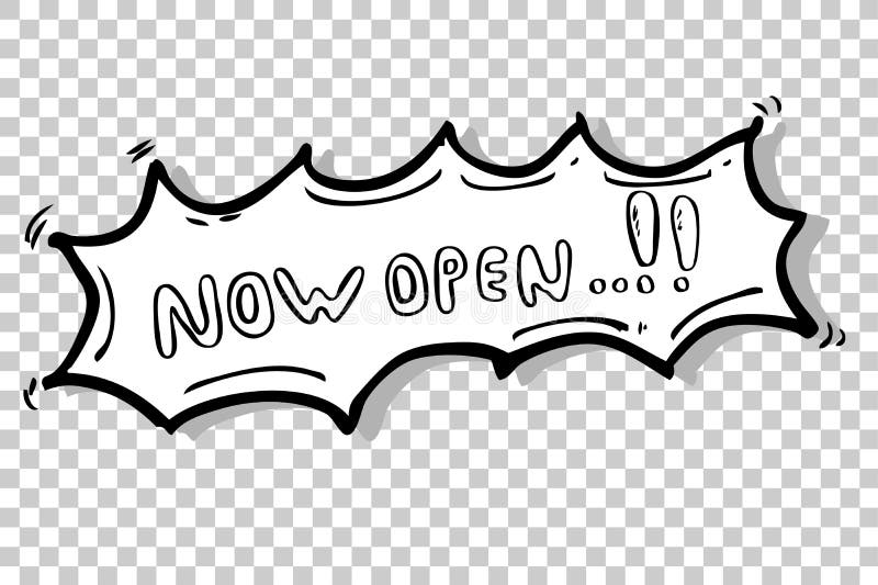 Sketchy Sign : Now Open, at Transparent Effect Background Stock ...