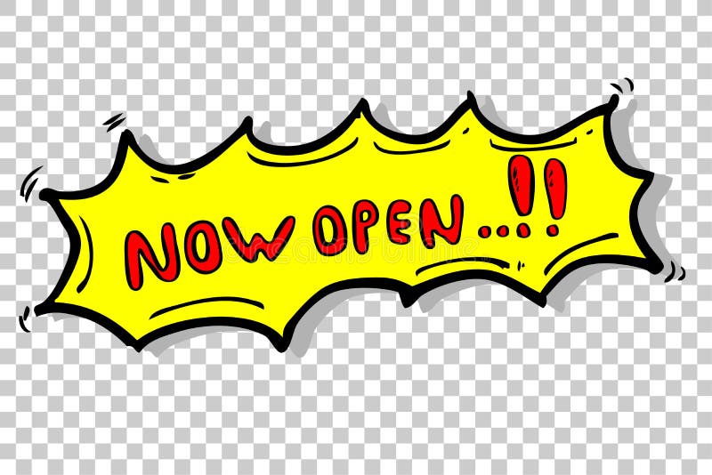 Sketchy Sign : Now Open, at Transparent Effect Background Stock Vector ...