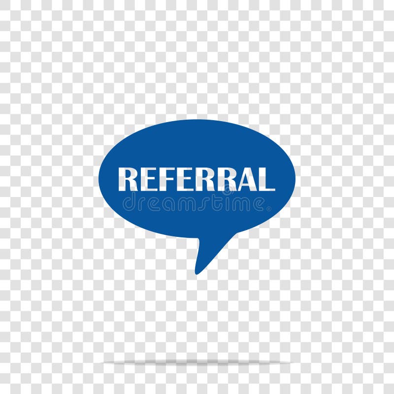 Vector Speech Cloud Icon and Inscription Referral on Transparent ...
