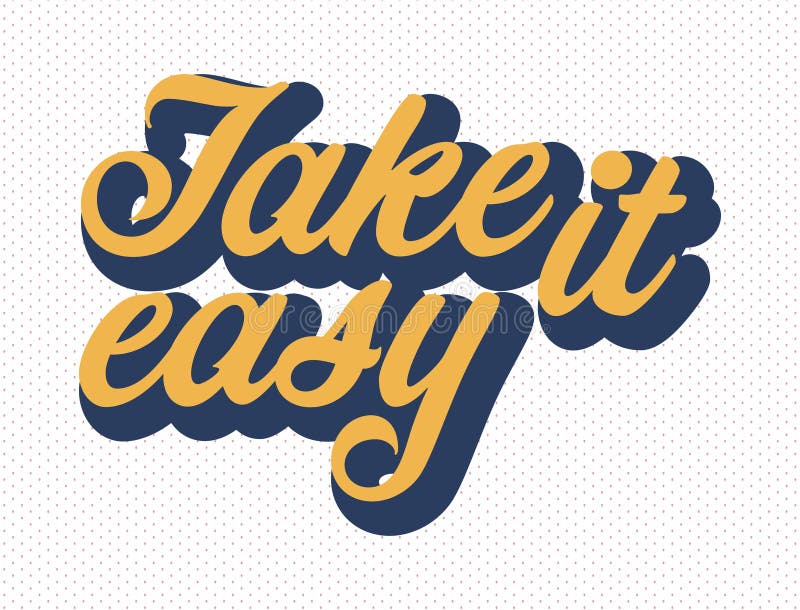 Vector Take it Easy Typography Groovy Style Illustration Stock Vector ...
