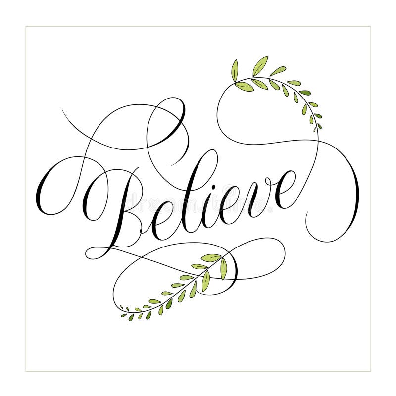 Believe Text Calligraphy with Flourish Elements Vector Stock ...