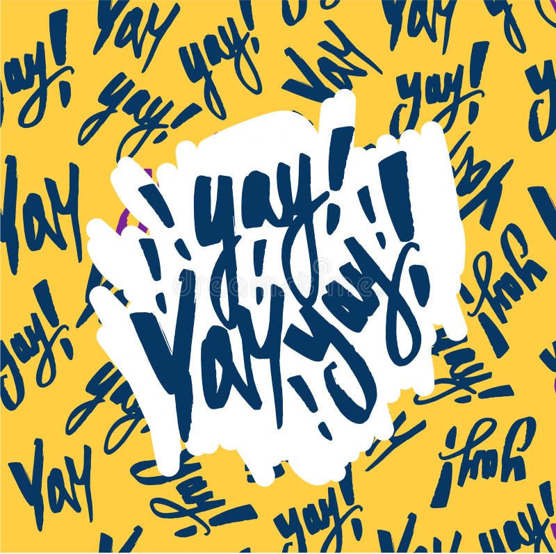Vector Trendy Hand Lettering Poster. Hand Drawn Calligraphy YAY Stock ...