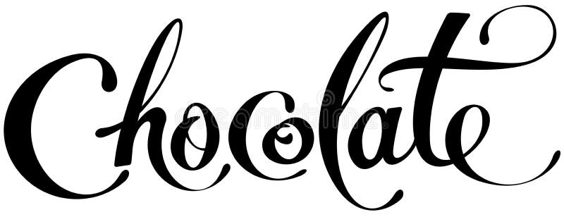 Chocolate - Custom Calligraphy Text Stock Vector - Illustration of skin ...