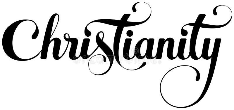 Christianity - Custom Calligraphy Text Stock Vector - Illustration of ...