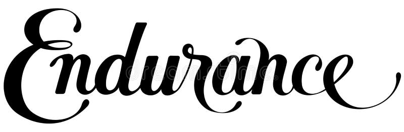 Endurance - Custom Calligraphy Text Stock Vector - Illustration of ...