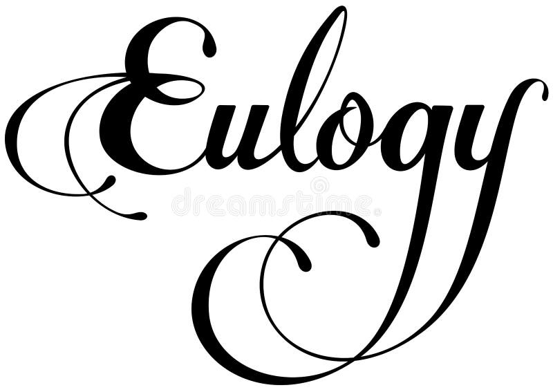 Eulogy - Custom Calligraphy Text Stock Vector - Illustration of away ...