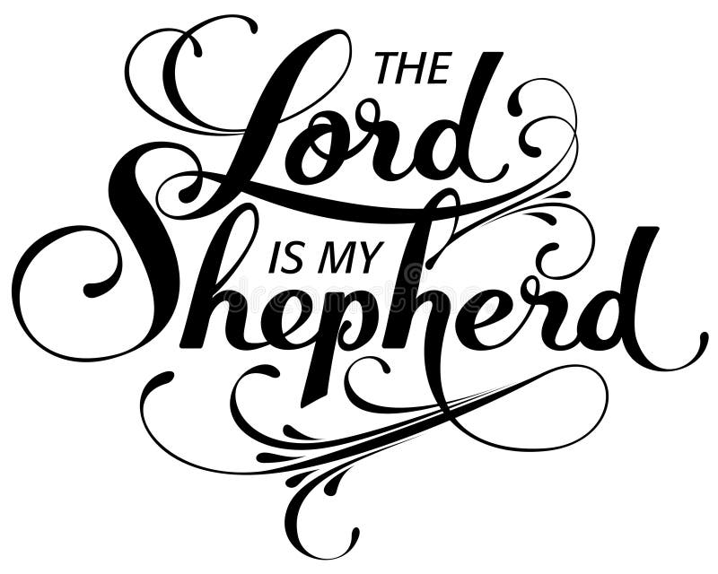 The Lord is my shepherd stock vector. Illustration of handwritten ...