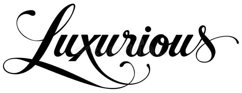 Luxurious - Custom Calligraphy Text Stock Vector - Illustration of ...