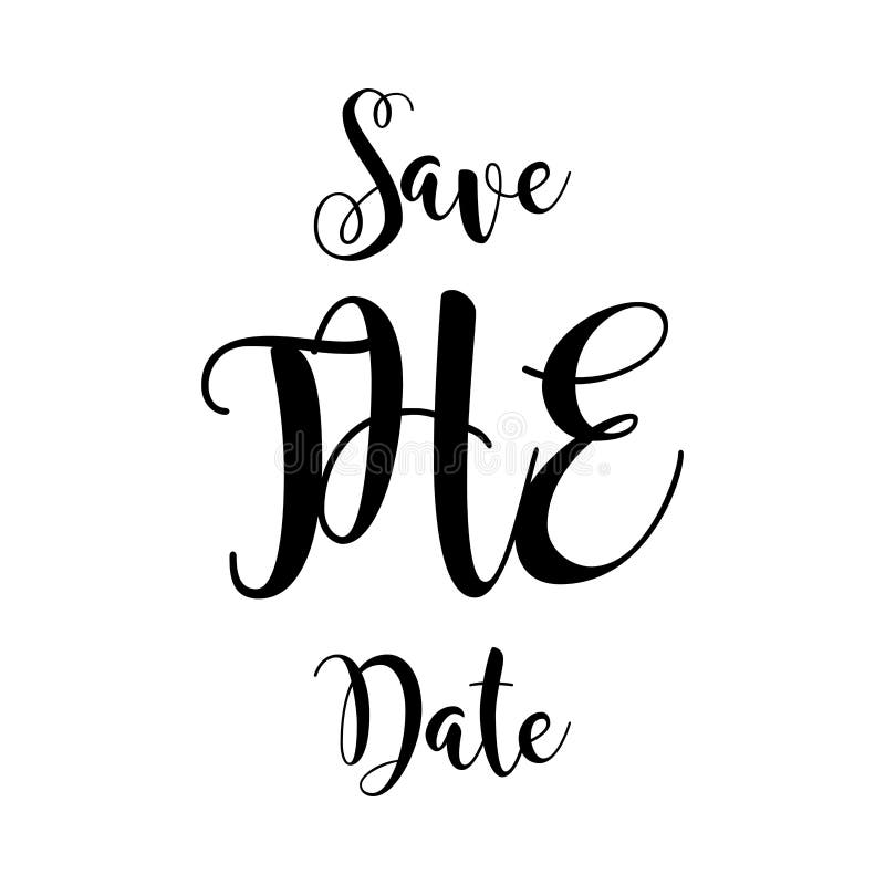 Save the Date.Vector Version of My Own Calligraphy.Save the Date ...