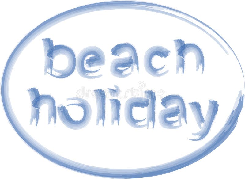 Vector Watercolor Brush Drawing of Lettering Beach Holiday in Oval ...