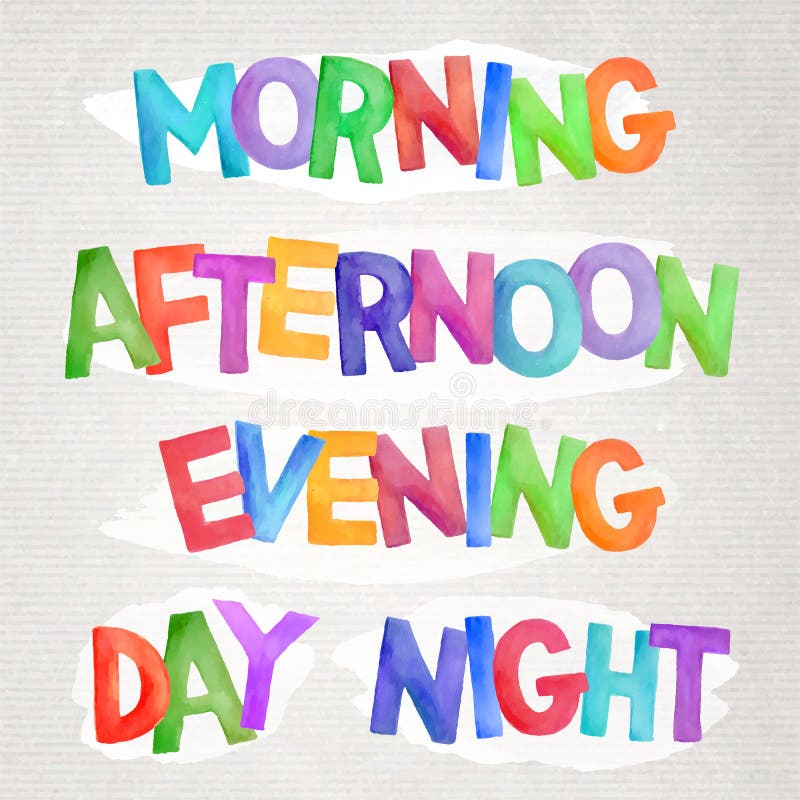 Vector Watercolor Time of Day Words Stock Vector - Illustration of ...