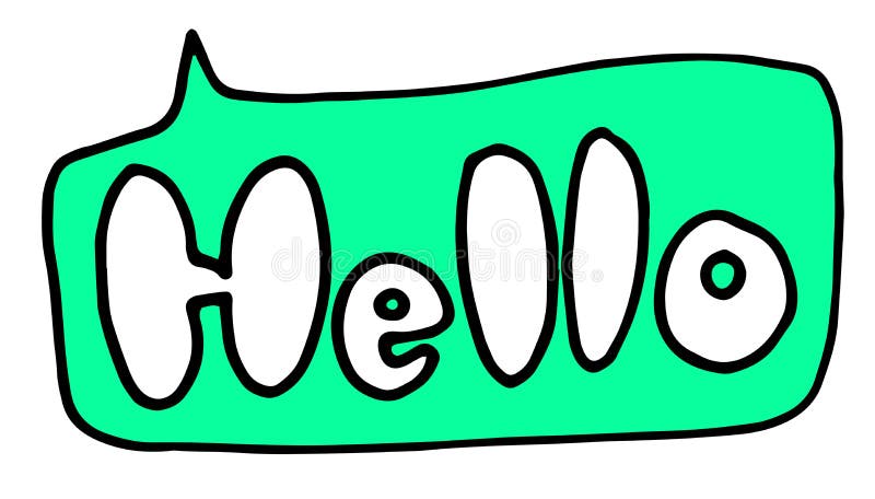 The Word HELLO in the Green Message. Hand-drawn in the Comic Style of a ...