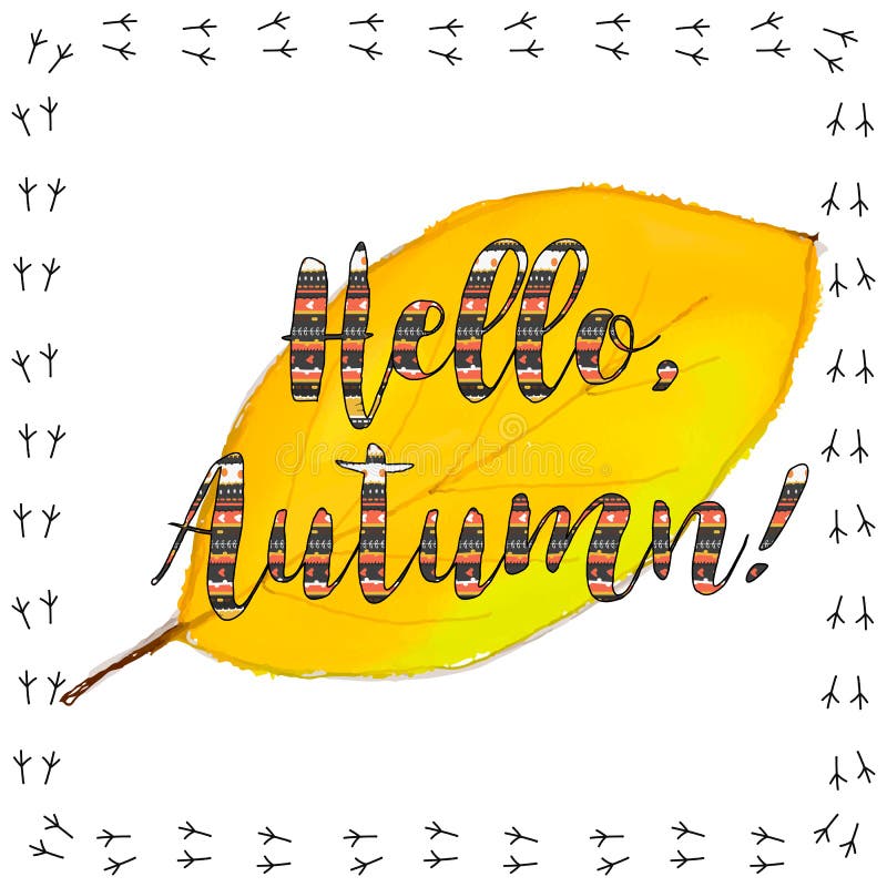 Vector Yellow Leaf with Hello, Autumn Lettering and Bird Footprints ...