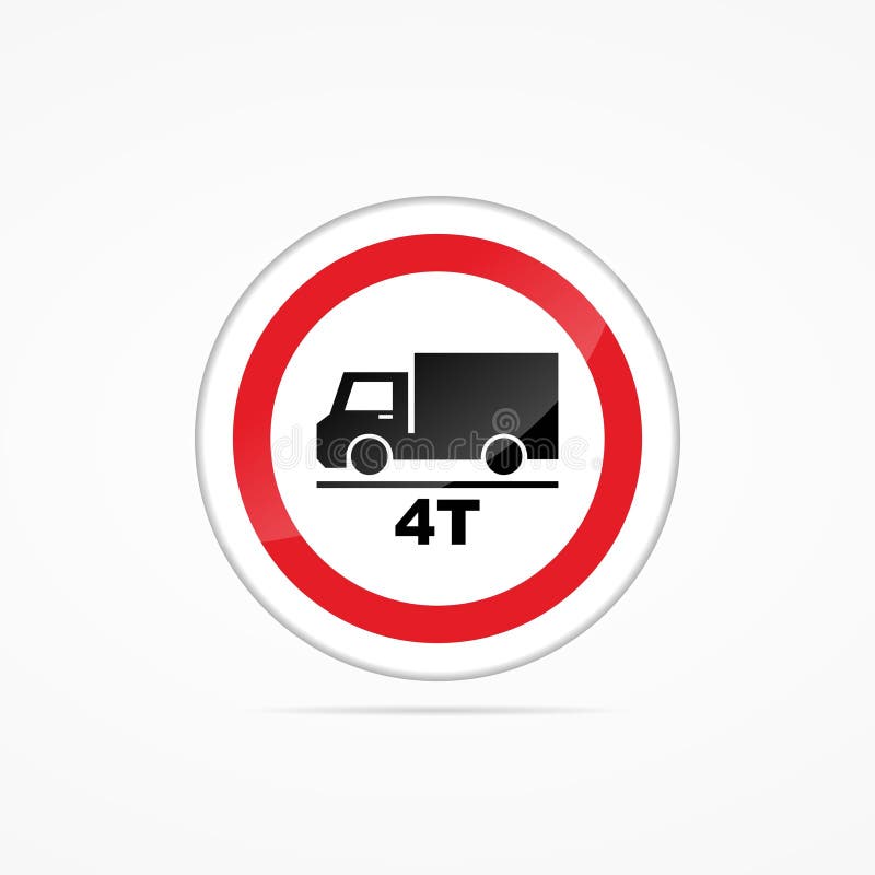 Vehicle Weight Capacity Warning. Heavy Load Road Sign Stock ...