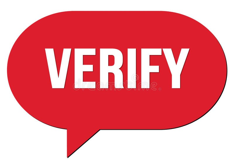 VERIFY Text Written in a Red Speech Bubble Stock Illustration ...
