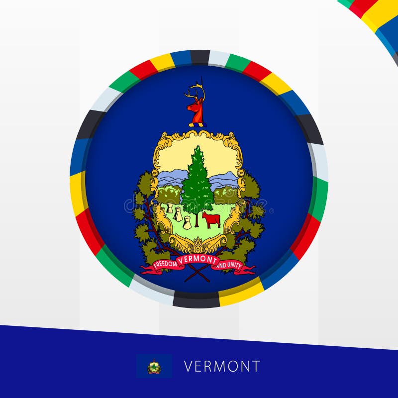 Vermont Flag with Colorful Circle Border Stock Vector - Illustration of ...
