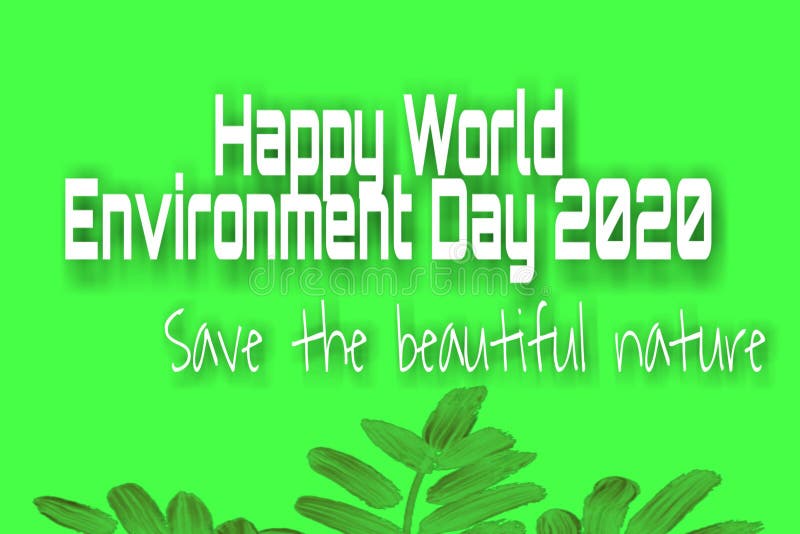 Green Background About Environment Day 2020 Stock Image - Image of ...
