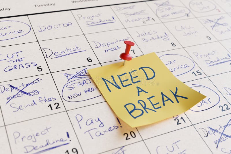 Very Busy Calendar with Many Notes and Sticky Note. Need a Break Stock ...