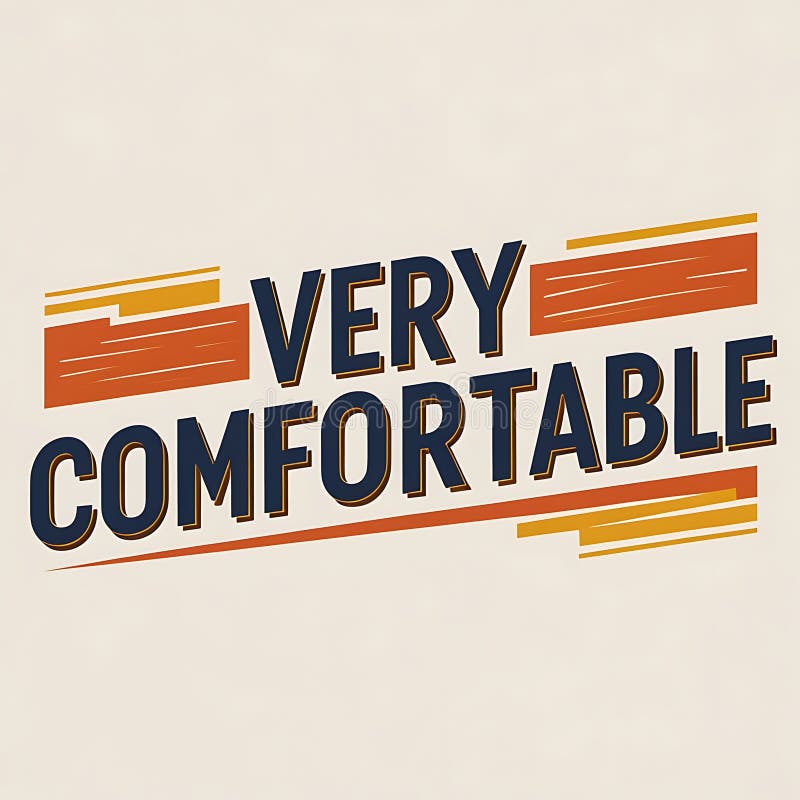 Very Comfortable Text Graphic Design Image Stock Illustration ...