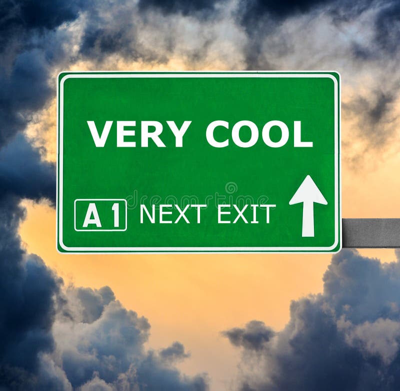 VERY COOL Road Sign Against Clear Blue Sky Stock Image - Image of post ...