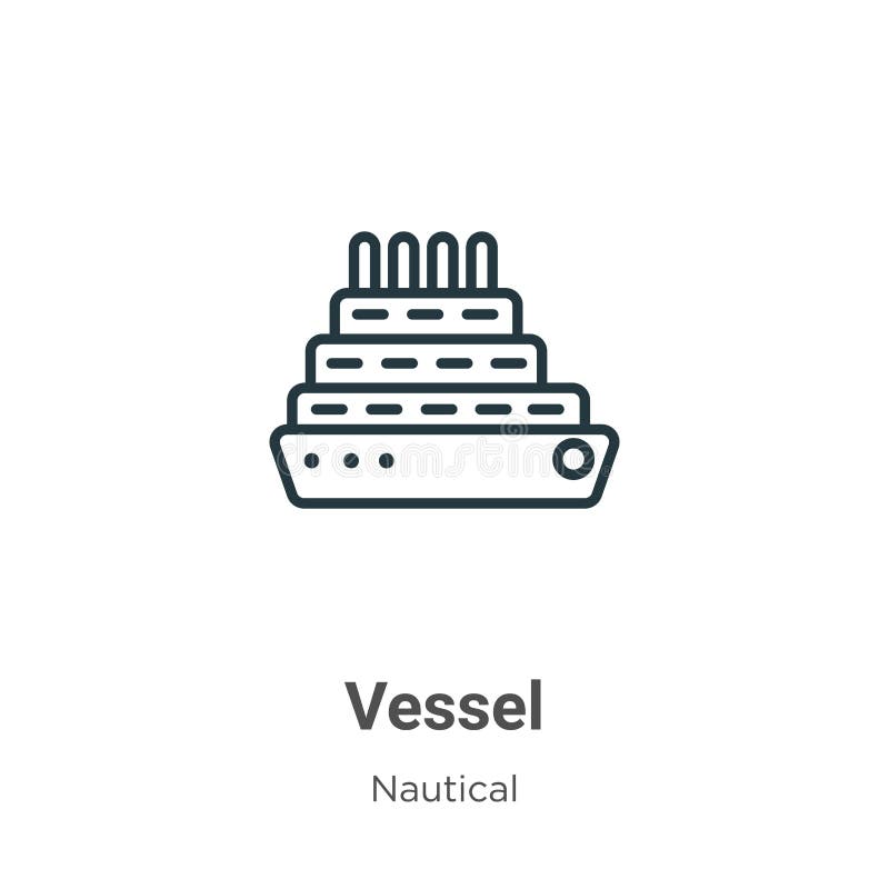 Vessel Outline Vector Icon. Thin Line Black Vessel Icon, Flat Vector ...