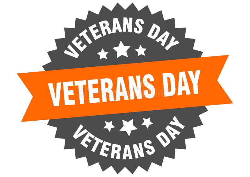 Veterans Day Sign. Veterans Day Circular Band Label. Veterans Day ...