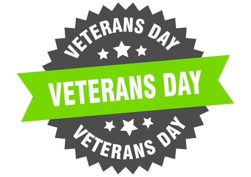 Veterans Day Sign. Veterans Day Circular Band Label. Veterans Day ...