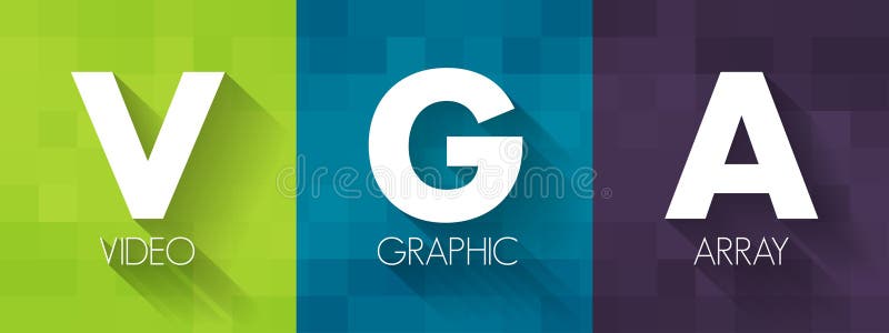 VGA Video Graphic Array - Video Display Controller and Accompanying De Facto Graphics Standard ...