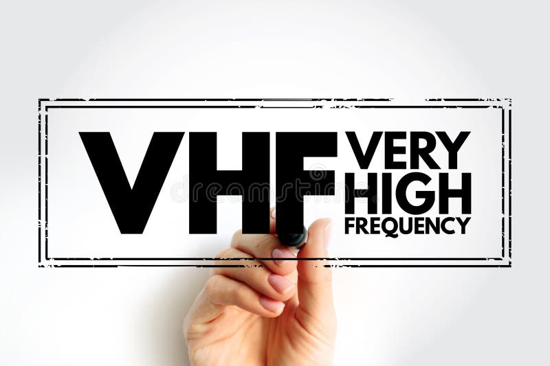 VHF - Very High Frequency Acronym Text Stamp, Technology Concept ...