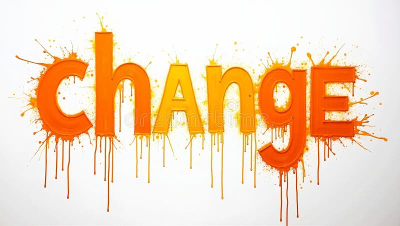 Vibrant Change Word in Bold Paint on White Wall with Splashes Stock ...