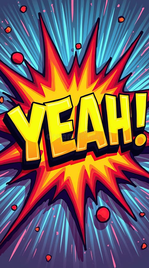 Bright and Colorful Comic Book Style Explosion with Yeah! Text Stock ...