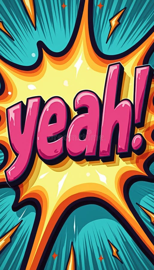 Bold Comic-style Explosion with the Word Yeah Stock Photo - Image of ...