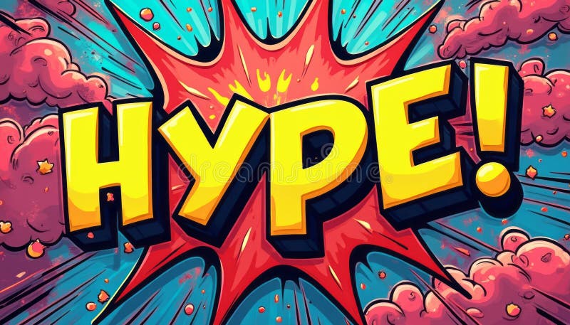 Vibrant Comic-style Explosion with the Word HYPE Stock Image - Image of ...