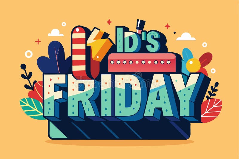 A Vibrant and Playful Illustration Features the Word Friday Adorned ...