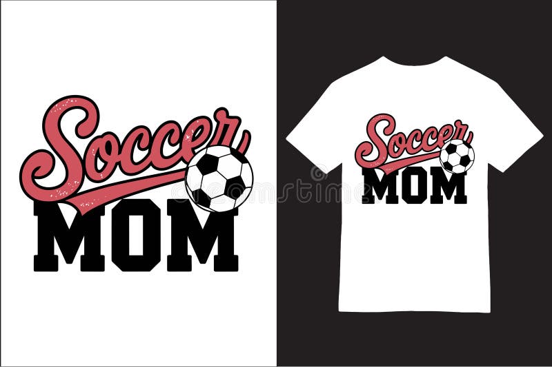 Vibrant Soccer MOM: Script & Distressed Ball Tee Graphic Design Stock ...