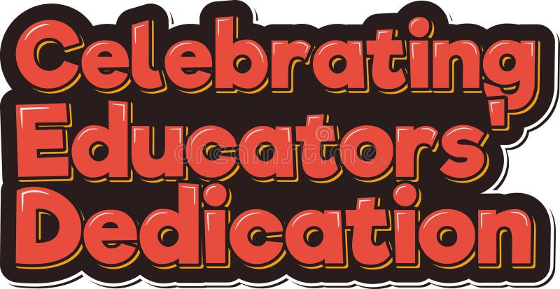 Celebrating Educators Dedication Artwork Stock Vector - Illustration of ...