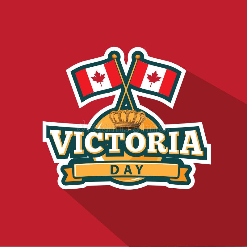 Victoria Day Emblem Design. Stock Vector - Illustration of holiday ...