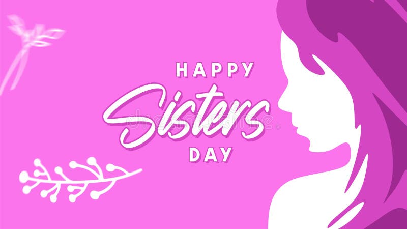 Video Greetings on Sisters Day for All Sisters Stock Video - Video of ...