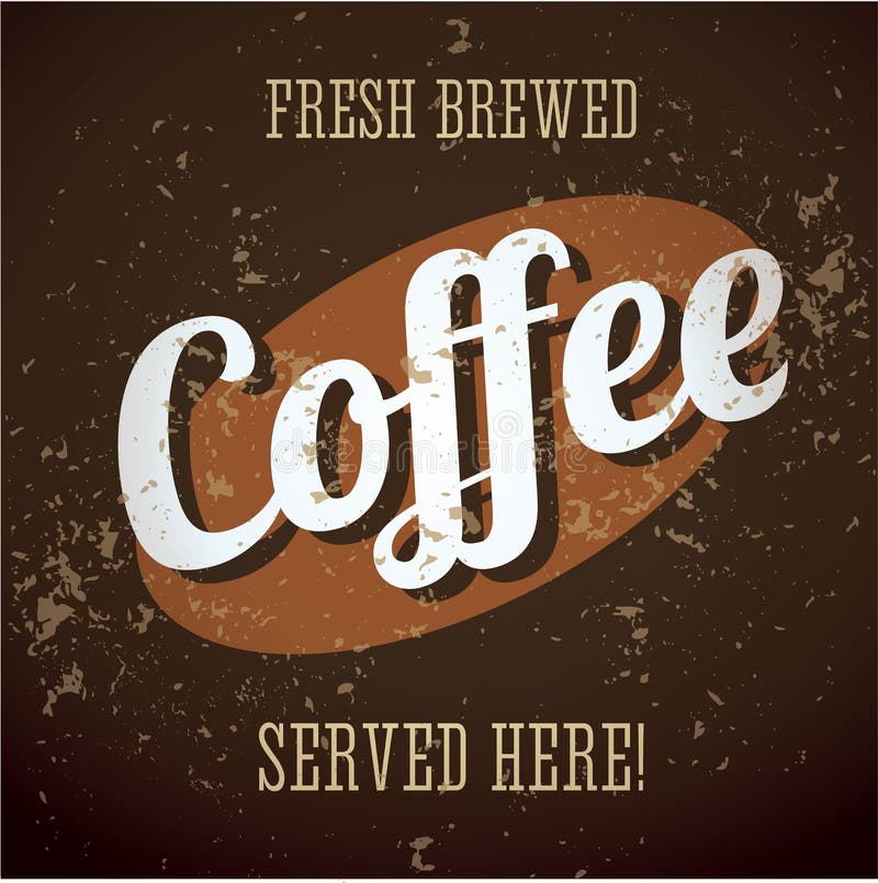 Vintage Metal Sign - Fresh Brewed Coffee - Vector Stock Vector ...