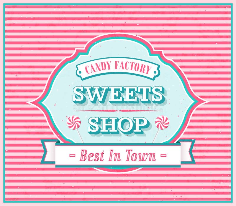 Vintage Poster Design For Candy Shop Stock Vector - Illustration of ...