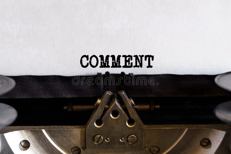 Vintage Typewriter with Printed Text -COMMENT. General Concept Stock ...