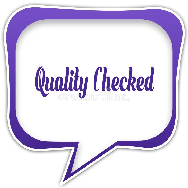 Violet Square Speech Bubble with QUALITY CHECKED Text Message Stock ...