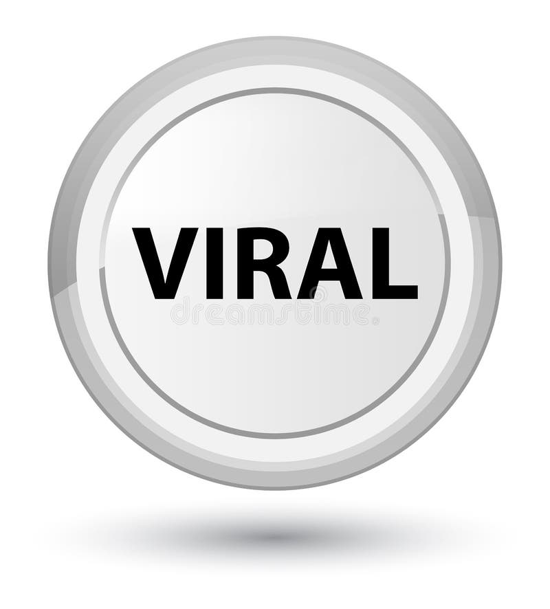 Viral Prime White Round Button Stock Illustration - Illustration of ...