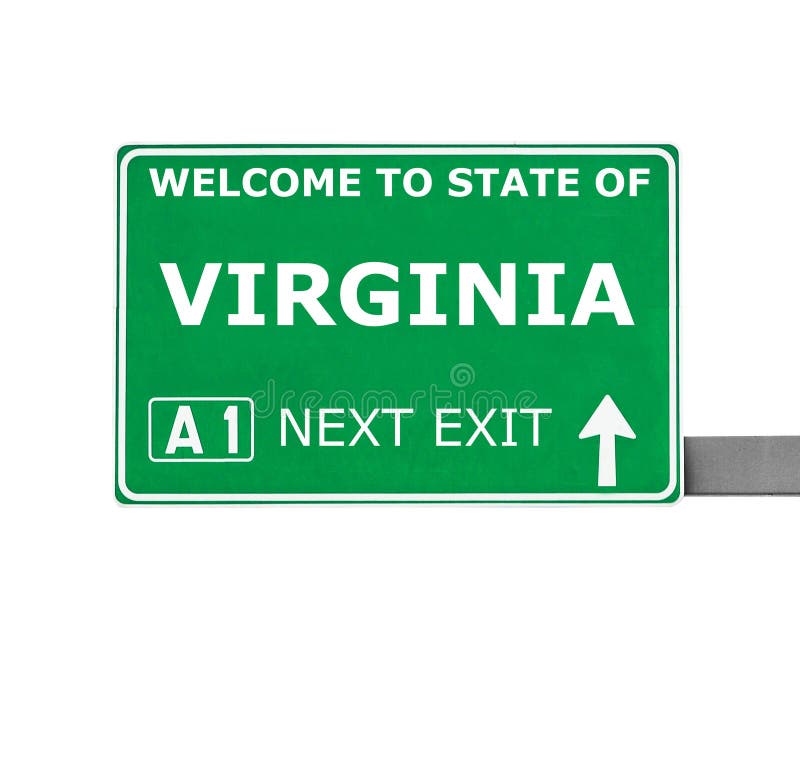 Welcome To Virginia Road Sign Stock Photo - Image of states, road: 75760508