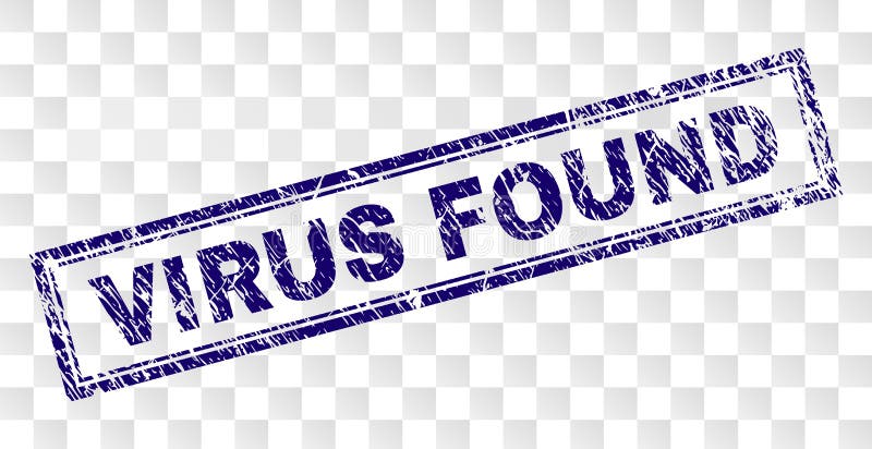 Scratched VIRUS FOUND Rectangle Stamp Stock Vector - Illustration of ...