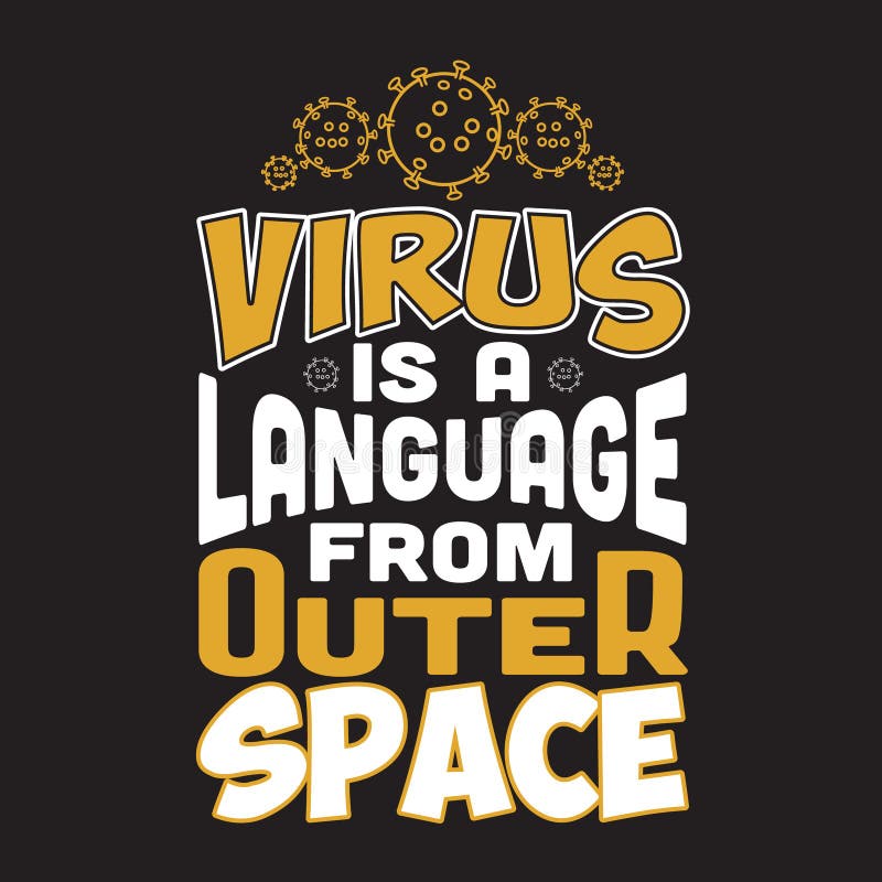 Virus Quotes and Slogan Good for Print. Warning this is a Virus when ...