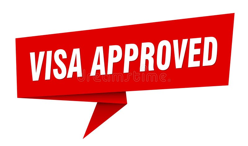 Visa Approved Banner. Visa Approved Speech Bubble, Label, Sticker, Sign ...