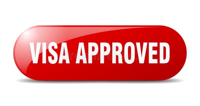 Visa Approved Button. Sticker. Banner. Rounded Glass Sign Stock Vector ...